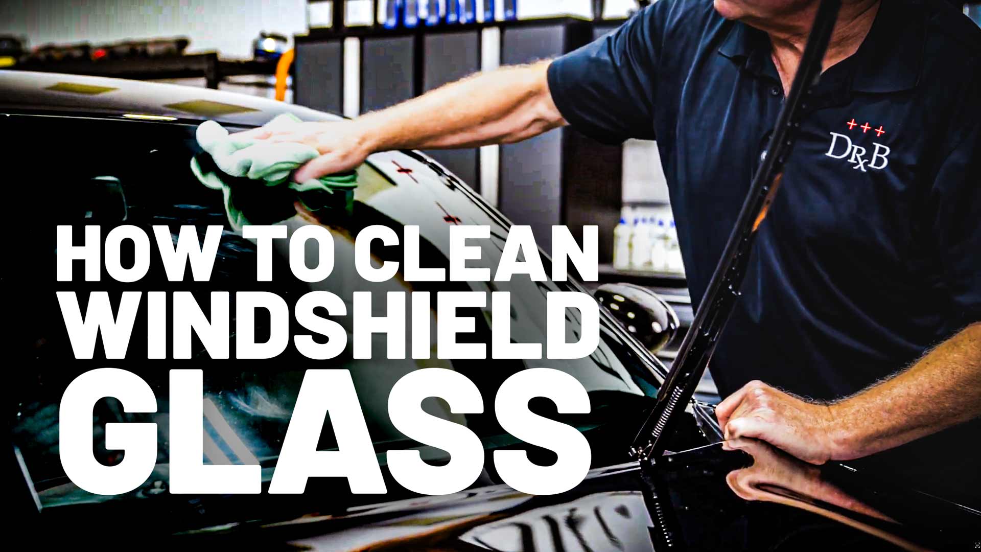 How to Clean Windshields Inside & Out | Step-by-Step Beginner's Guide | Dr. Beasley's